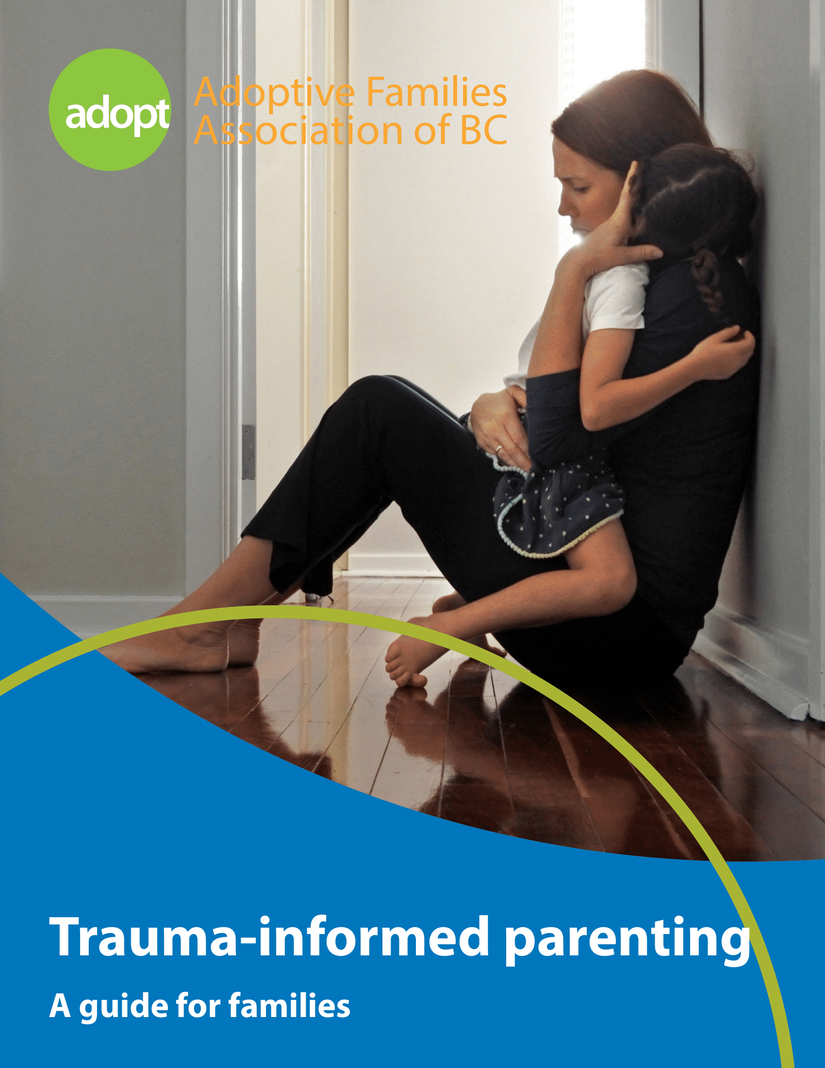 Trauma-informed parenting: A guide for families - Belonging Network