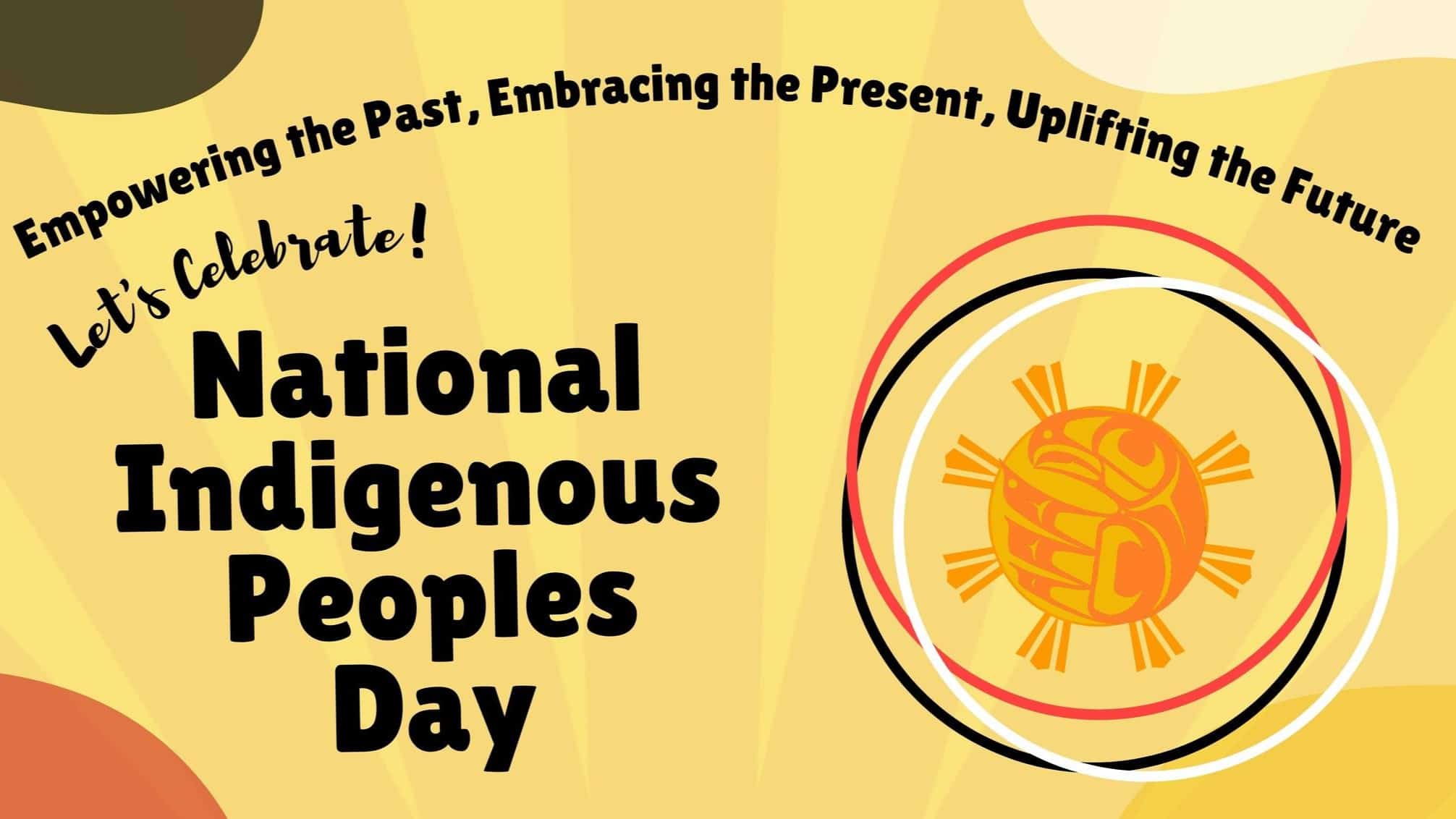 Celebrate National Indigenous Peoples Day in your community - Belonging ...